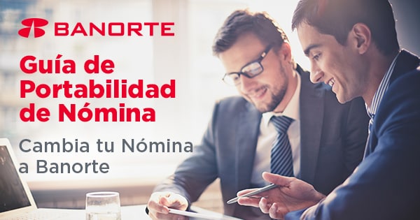 Portabilidad de Nómina, ¿qué es y cómo solicitarla?